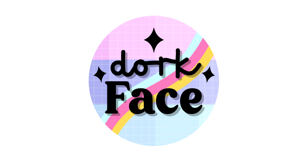 Dorkface Creates